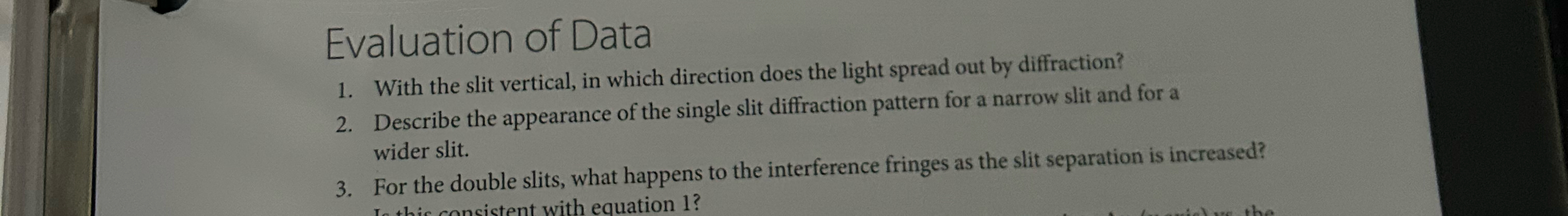 Solved Evaluation of DataWith the slit vertical, in which | Chegg.com
