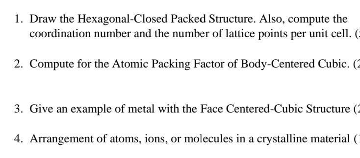 Solved 1. Draw the Hexagonal-Closed Packed Structure. Also, | Chegg.com