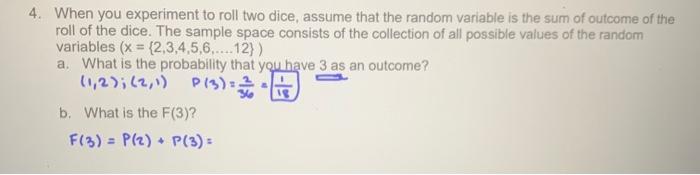 Solved 4. When you experiment to roll two dice, assume that | Chegg.com
