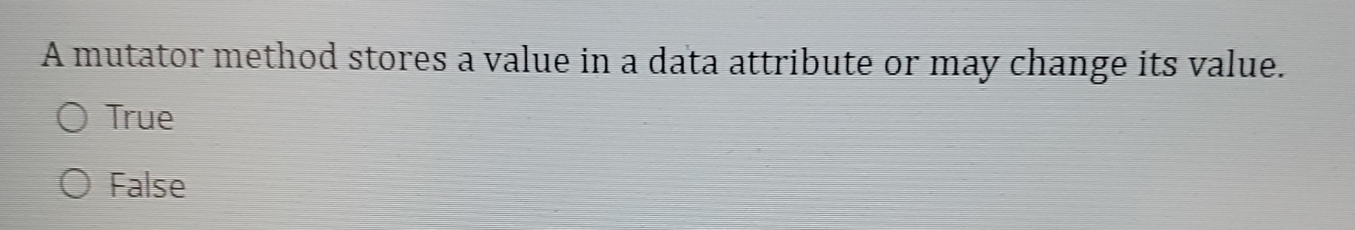Solved A Mutator Method Stores A Value In A Data Attribute