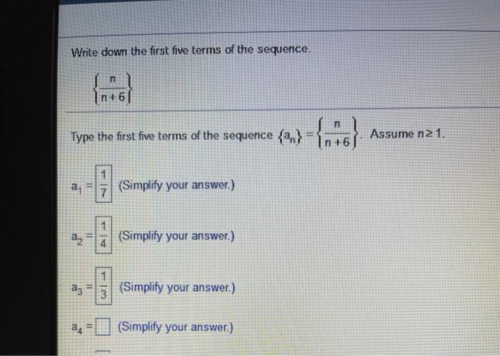 Solved Write down the first five terms of the sequence. n | Chegg.com