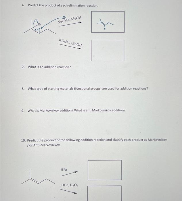 Solved 6. Predict the product of each elimination reaction. | Chegg.com