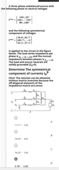 Solved A three phase unbalanced source with the following | Chegg.com