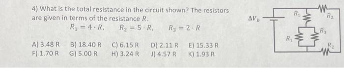 Solved 4) What is the total resistance in the circuit shown? | Chegg.com