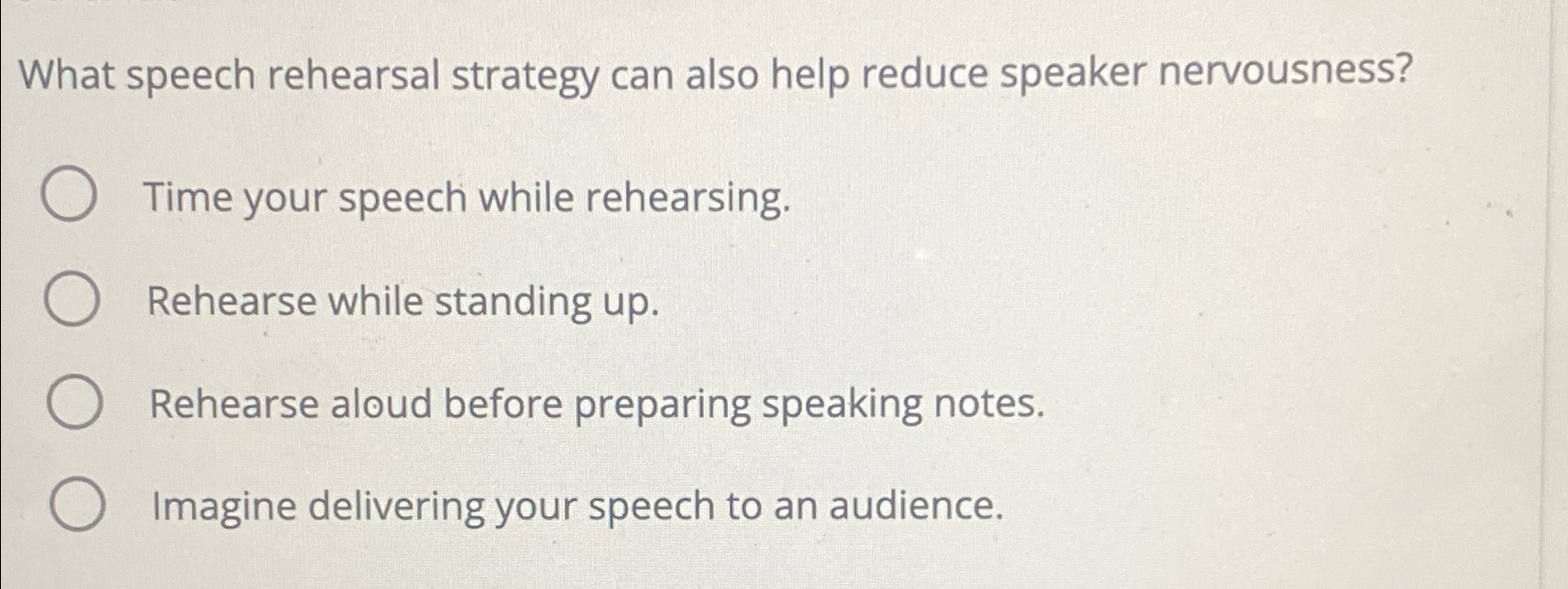 Solved What speech rehearsal strategy can also help reduce | Chegg.com