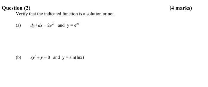 Solved Question (2) Verify that the indicated function is a | Chegg.com