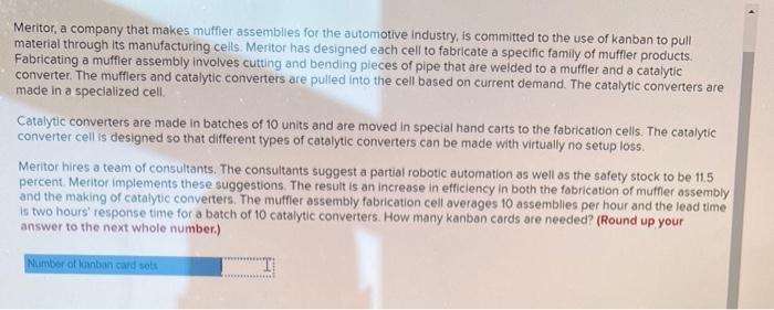 Solved Meritor, a company that makes muffler assembiles for | Chegg.com