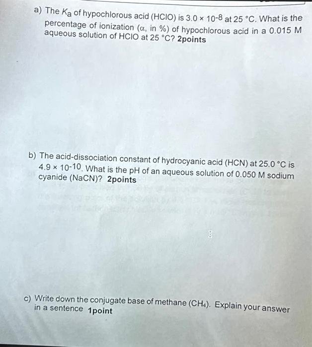 Solved a) The Ka of hypochlorous acid (HClO) is 3.0×10−8 at | Chegg.com