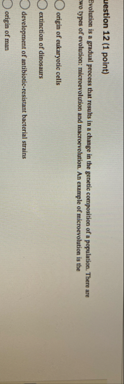Solved uestion 12 (1 ﻿point)Evolution is a gradual process | Chegg.com