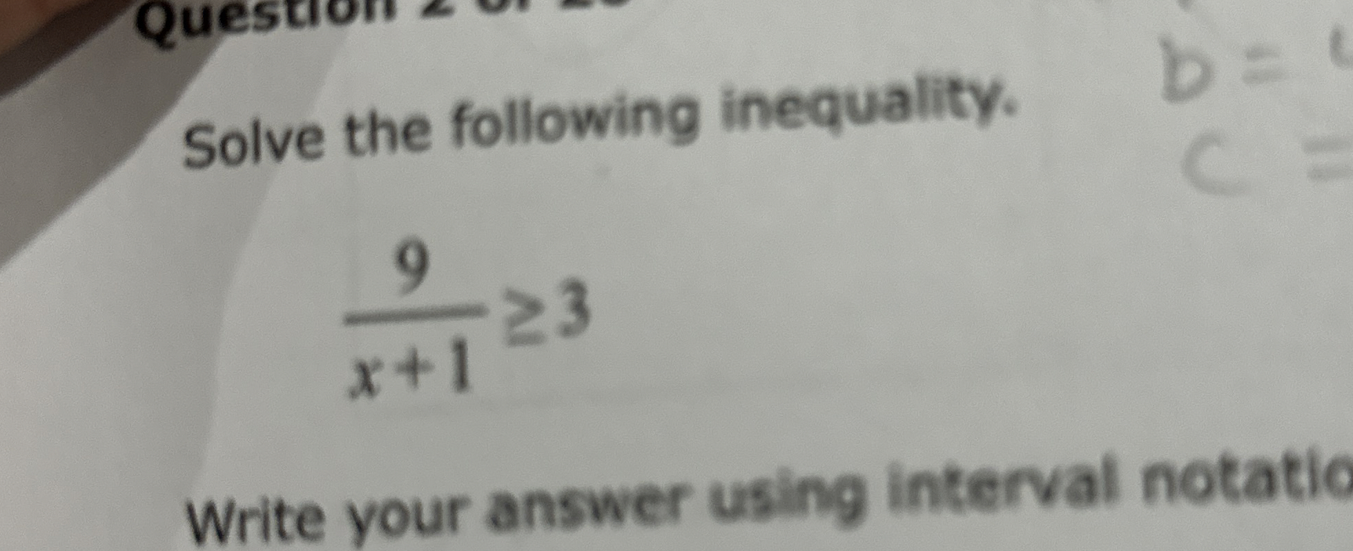 Solved Solve The Following Inequality9x1≥3write Your 