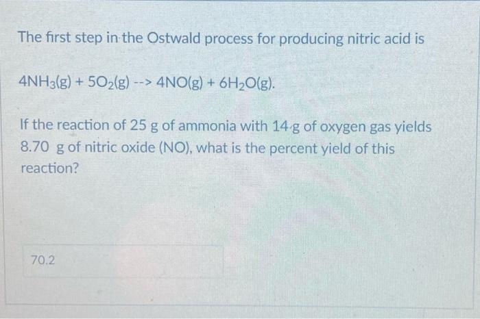 Solved The first step in the Ostwald process for producing | Chegg.com