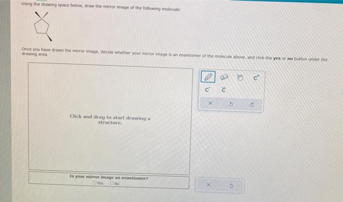 Solved Using the drawing space below, draw the mirror image | Chegg.com