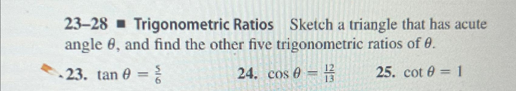 Solved 23-28 - ﻿Trigonometric Ratios Sketch a triangle that | Chegg.com
