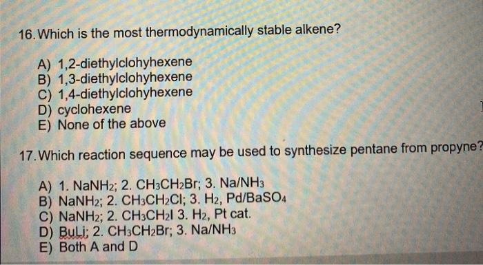 Solved 16. Which is the most thermodynamically stable | Chegg.com