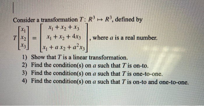 Solved Consider a transformation T: R3 R3, defined by X1 x + | Chegg.com