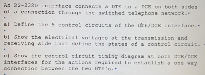 Solved An RS-232D interface connects a DTE to a DCE on both | Chegg.com