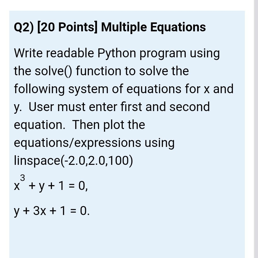 Solved Q2) [20 Points] Multiple Equations Write readable | Chegg.com