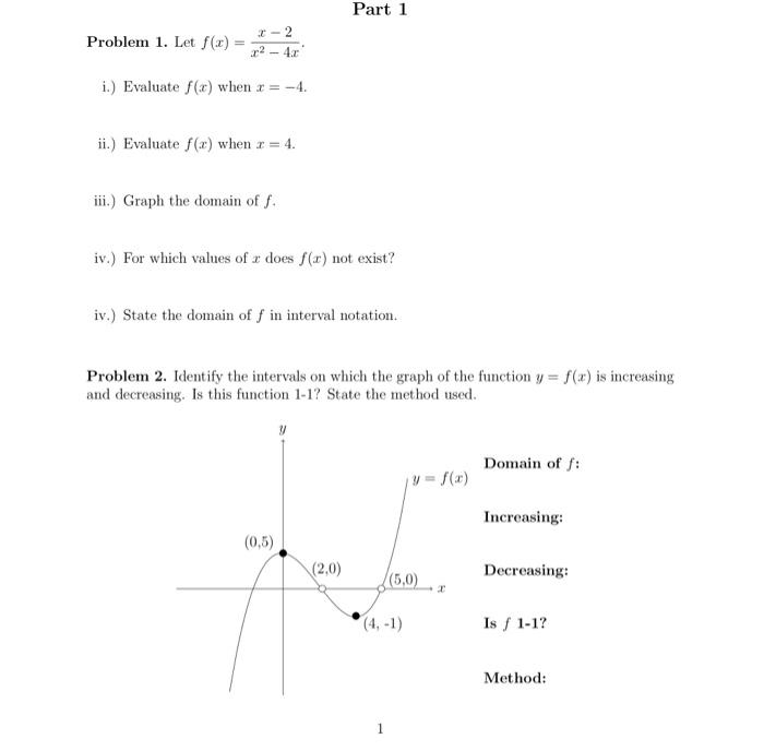 Solved Problem 1. Let f(x)=x2−4xx−2. i.) Evaluate f(x) when | Chegg.com