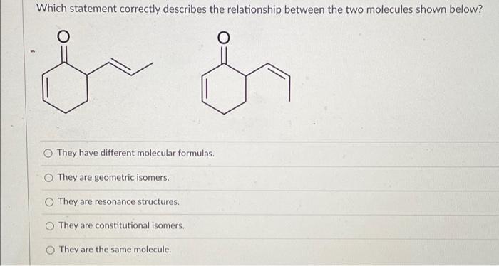 Solved Which statement correctly describes the relationship | Chegg.com