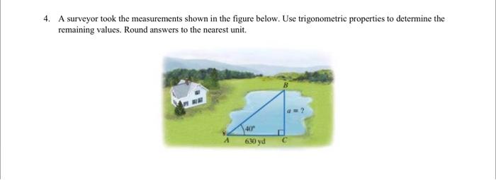 Solved 4. A surveyor took the measurements shown in the | Chegg.com