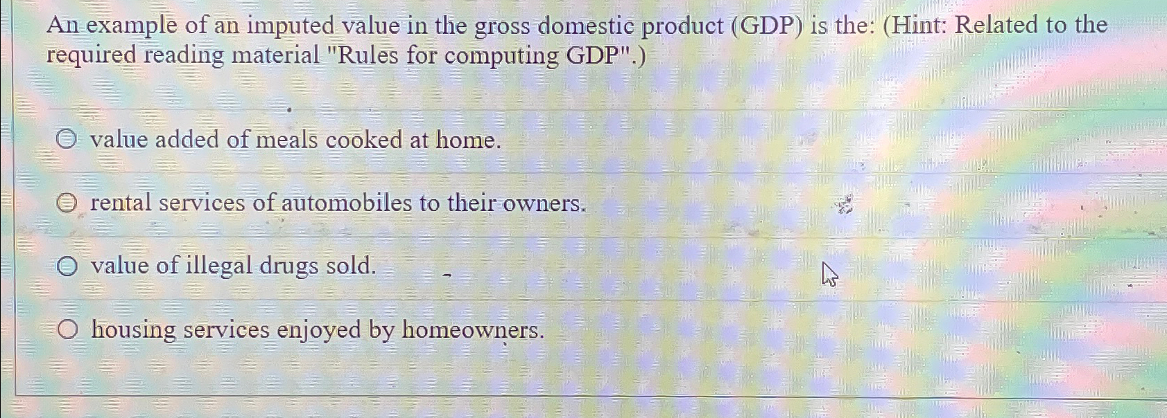 Solved An example of an imputed value in the gross domestic | Chegg.com