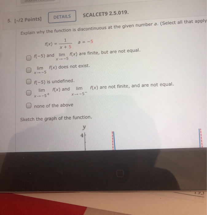 Solved DETAILS SCALCET9 2.5.019. 5. [-/2 Points] Explain why | Chegg.com
