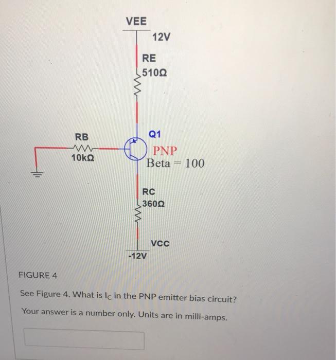 Solved VEE 12V RE 51002 w Q1 RB W 10kΩ PNP Beta 100 RC 36002 | Chegg.com