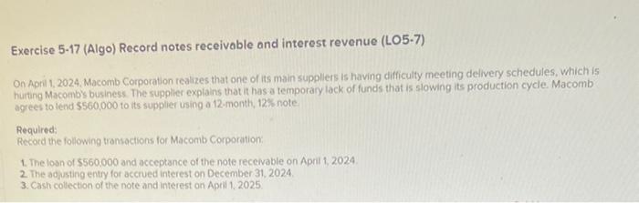 Solved Exercise 5−17 (Algo) Record notes receivable and | Chegg.com Solved Exercise 5−17 (Algo) Record notes receivable and | Chegg.com
