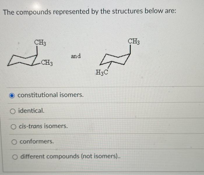Solved The compounds represented by the structures below | Chegg.com