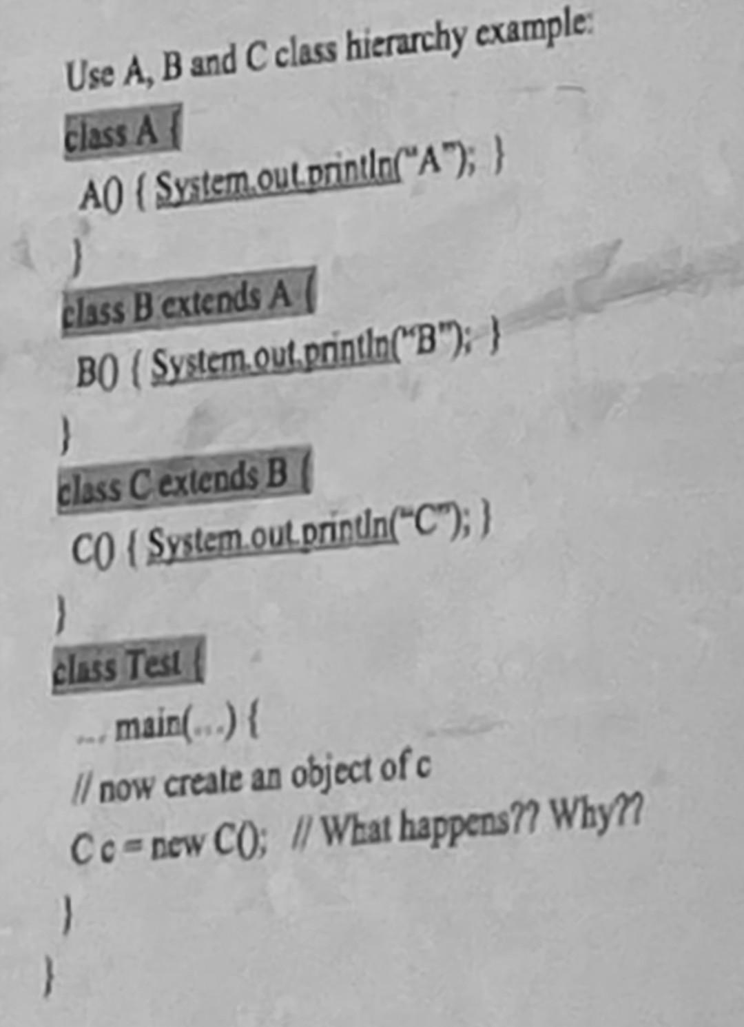 Solved Use A, B and C class hierarchy example: class A A0 \{ | Chegg.com