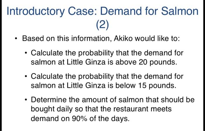 Solved what would be amount of salmon needed to meet demand | Chegg.com