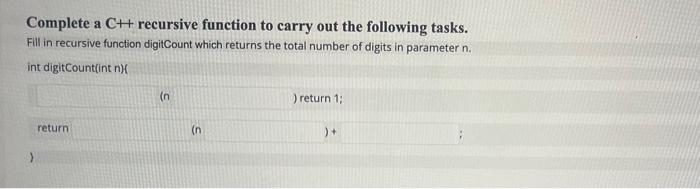 Solved Complete a CH recursive function to carry out the | Chegg.com