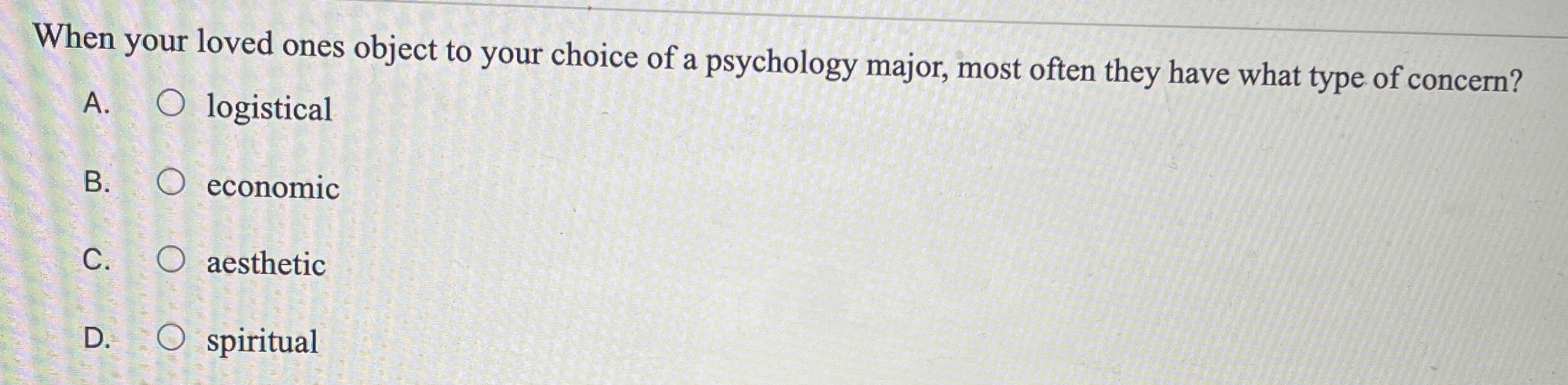 Solved When your loved ones object to your choice of a | Chegg.com