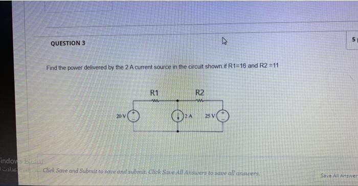 Solved Find the power delivered by the 2 A current source in | Chegg.com