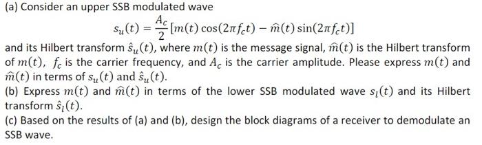 Solved (a) Consider an upper SSB modulated wave | Chegg.com