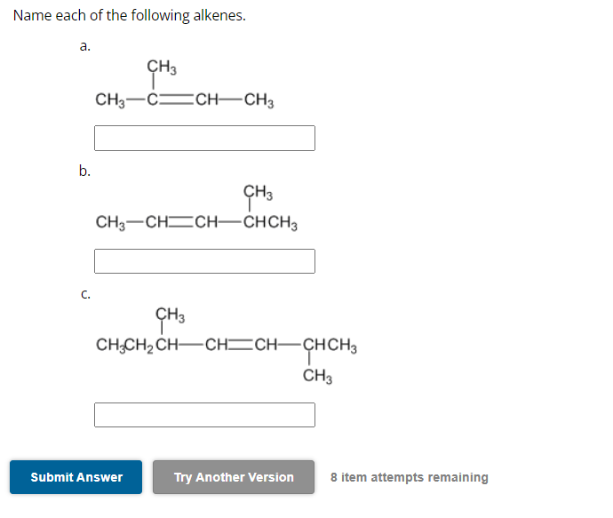 Solved Name each of the following alkenes.ค.b.C. | Chegg.com