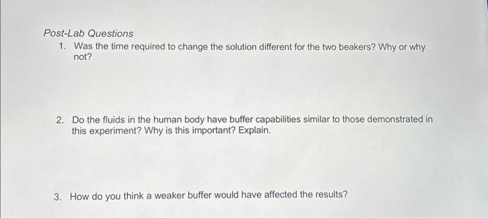 Solved Post-Lab Questions 1. Was the time required to change | Chegg.com