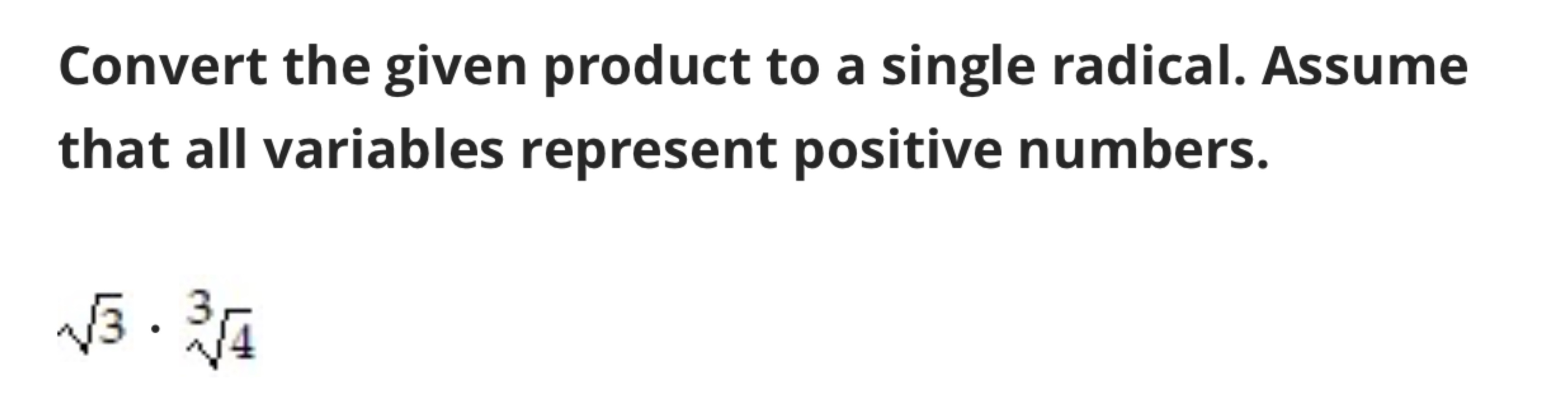 Solved Convert the given product to a single radical. | Chegg.com