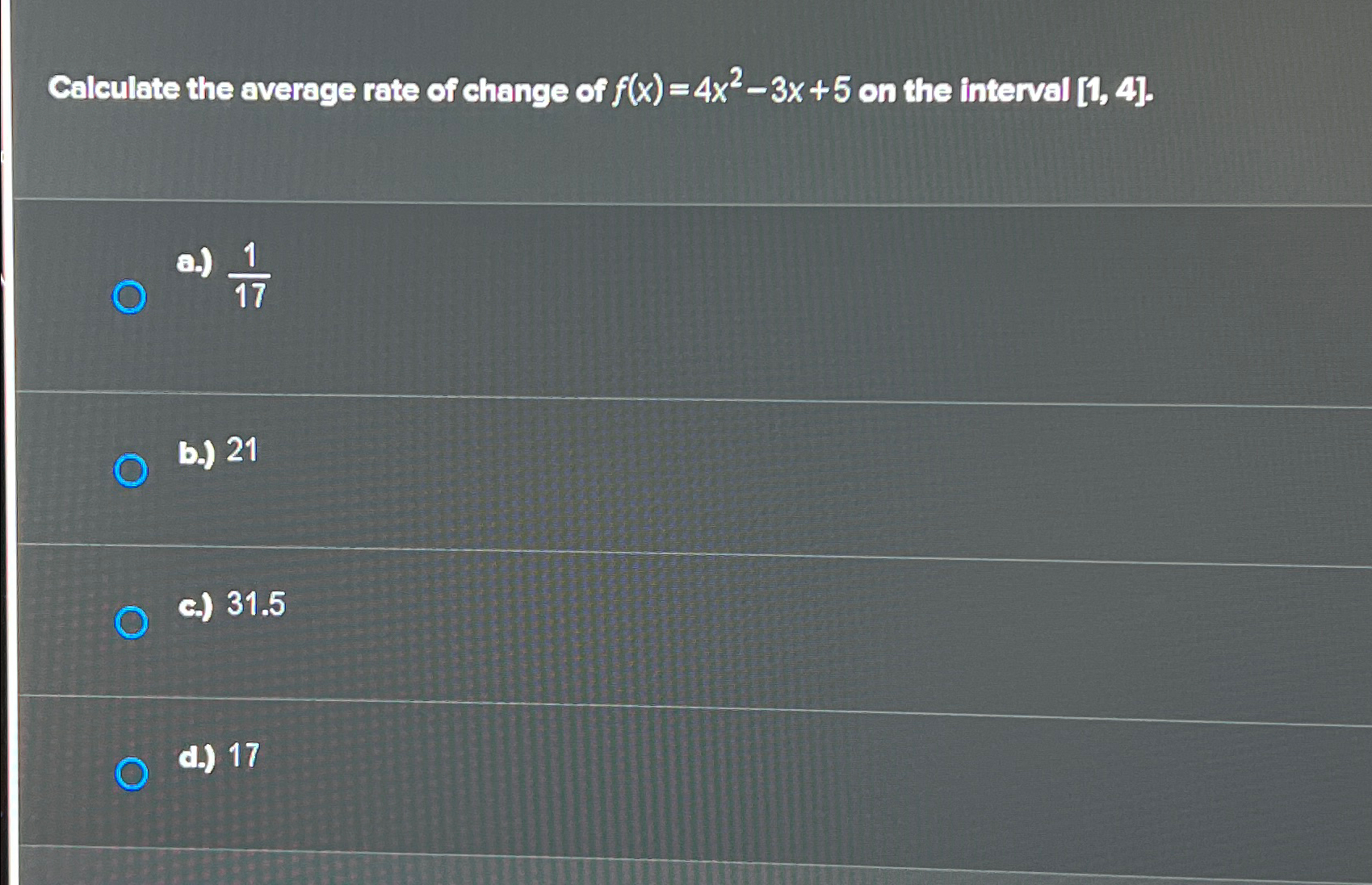 Solved Calculate the average rate of change of f(x)=4x2-3x+5 | Chegg.com
