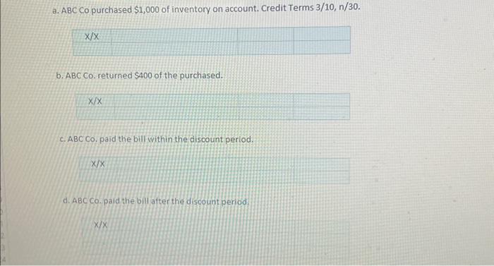 Solved a. ABC Co purchased $1,000 of inventory on account. | Chegg.com