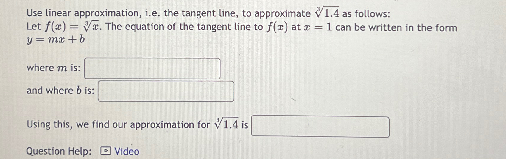 Solved Use linear approximation, i.e. ﻿the tangent line, to | Chegg.com