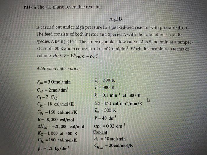 Solved P11-7 The gas-phase reversible reaction AB is carried | Chegg.com