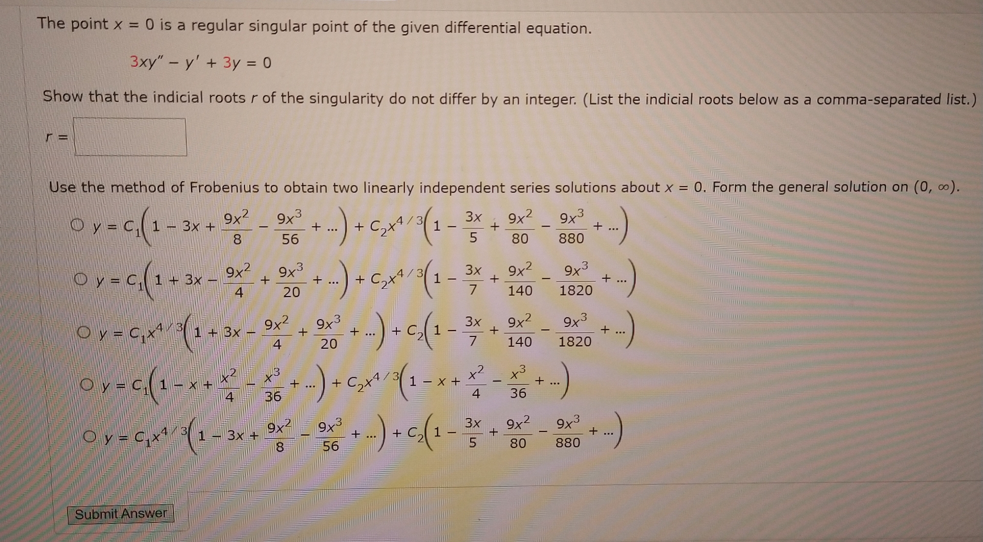 Solved The point x=0 ﻿is a regular singular point of the | Chegg.com
