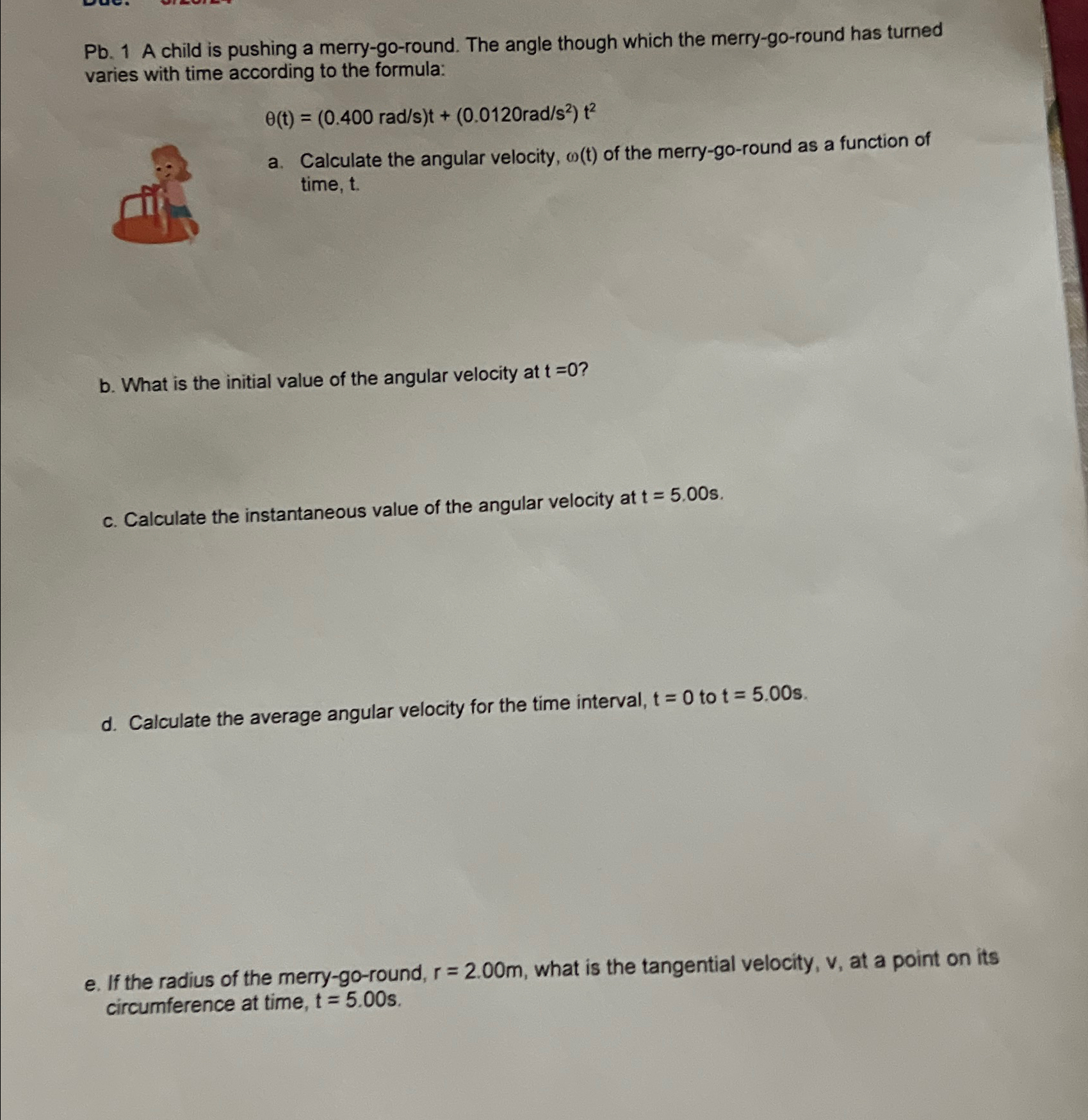 Solved Pb.1A child is pushing a merry-go-round. The angle | Chegg.com