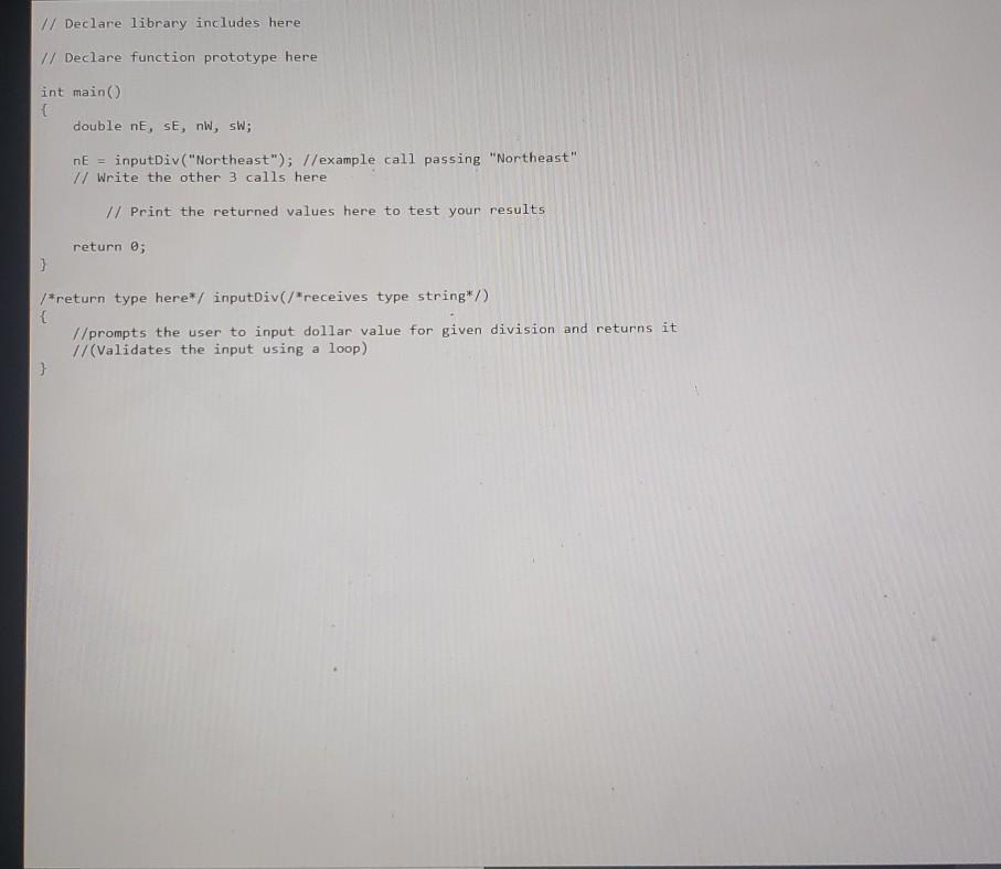 Solved // Declare library includes here // Declare function | Chegg.com