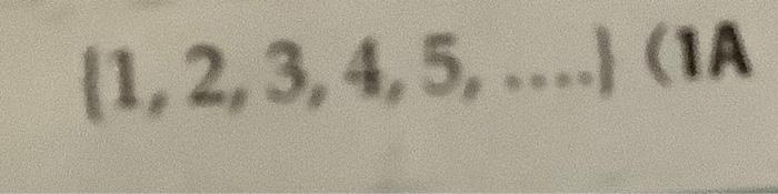 (1,2,3,4,5,…)(1A | Chegg.com