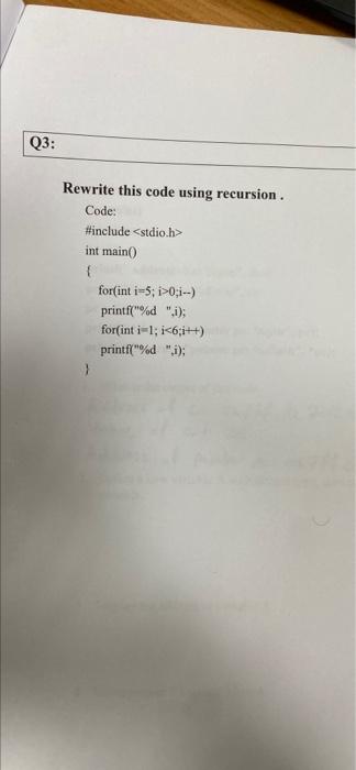 Solved 03 Rewrite This Code Using Recursion Code Include 7787