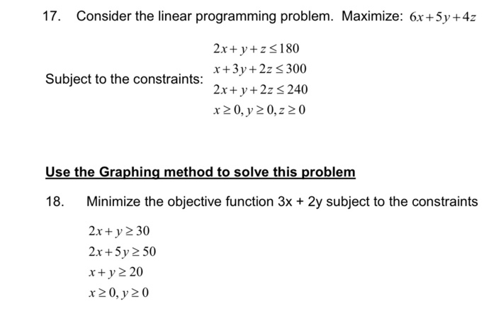 Solved Consider the linear programming problem. Maximize: 6x | Chegg.com