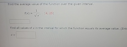 Solved Find the average value of the function over the given | Chegg.com