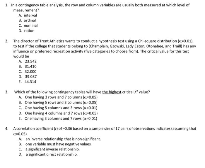 Solved 1. In a contingency table analysis, the row and | Chegg.com